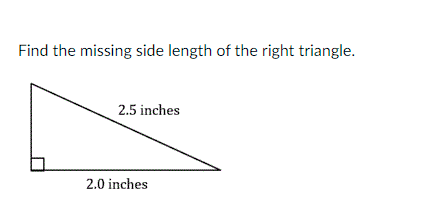 Solved Find the missing side length of the right triangle. | Chegg.com