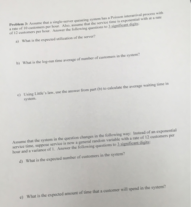 Solved Problem 3: Assume that a single-server queueing | Chegg.com