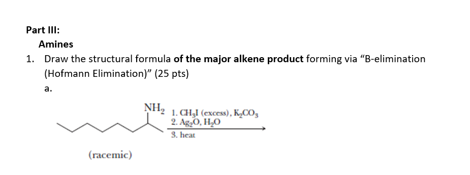 Solved Part III: Amines 1. Draw the structural formula of | Chegg.com