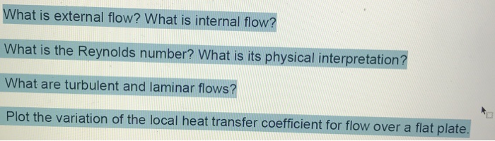 Solved What is external flow? What is internal flow? What is | Chegg.com