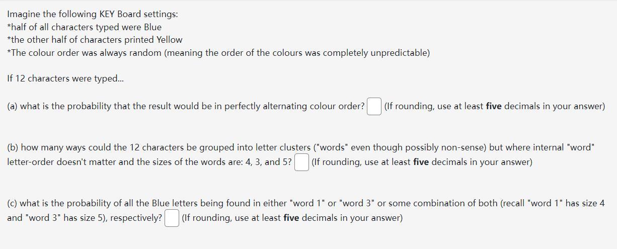 Solved Imagine the following KEY Board settings: *half of | Chegg.com