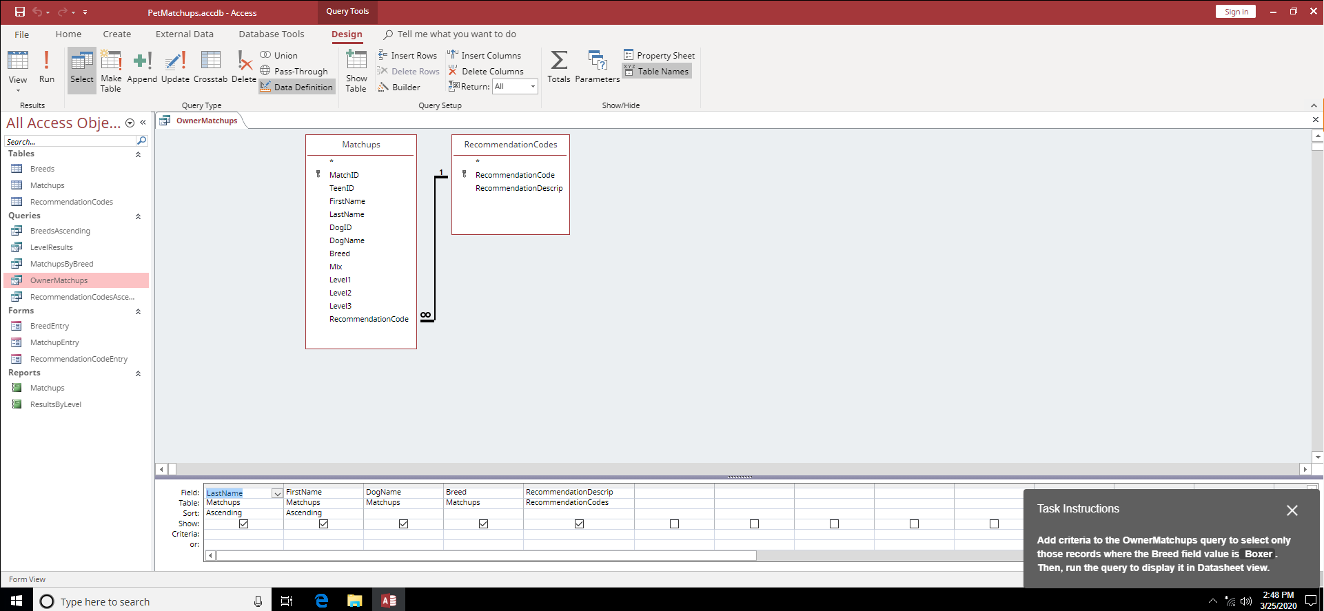 Solved Task Instructions Add criteria to the OwnerMatchups | Chegg.com