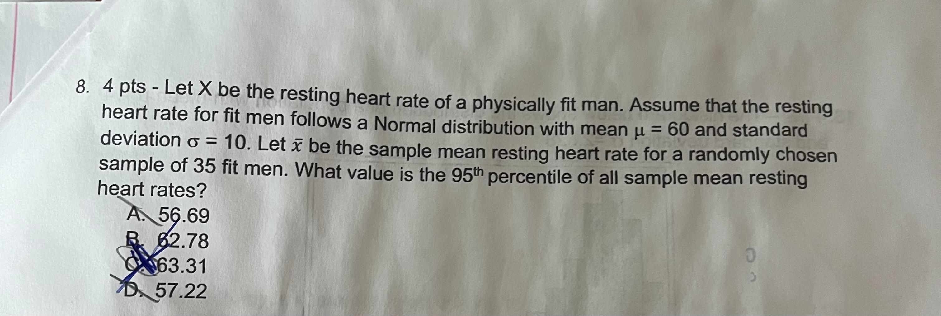 Solved 8. 4 pts - Let X be the resting heart rate of a | Chegg.com