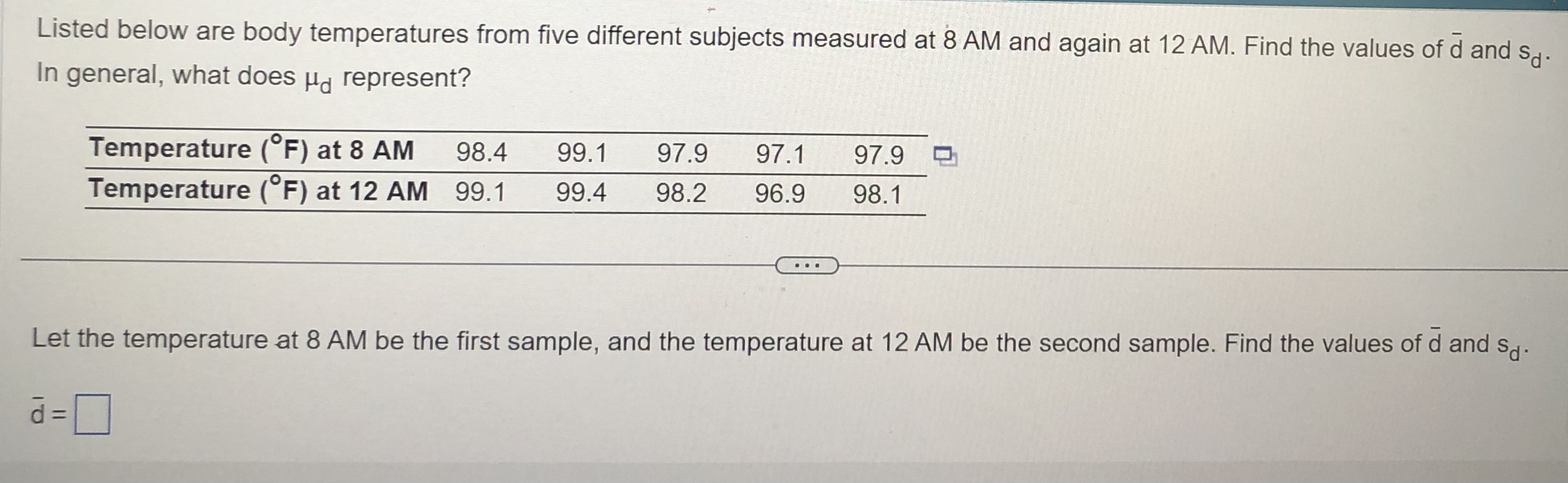Solved Listed below are body temperatures from five | Chegg.com