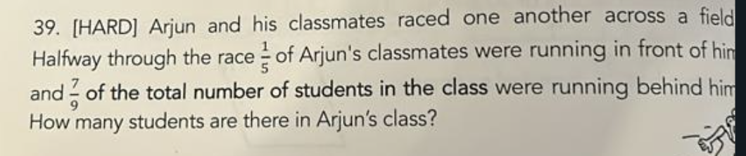 Solved 39. [HARD] Arjun and his classmates raced one another | Chegg.com