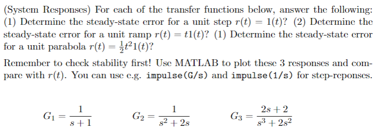 Solved (System Responses) For each of the transfer functions | Chegg.com