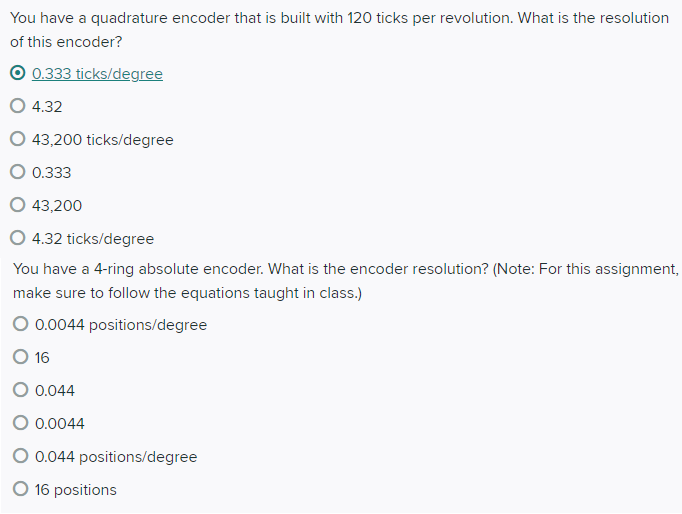 Solved You have a quadrature encoder that is built with 120 | Chegg.com