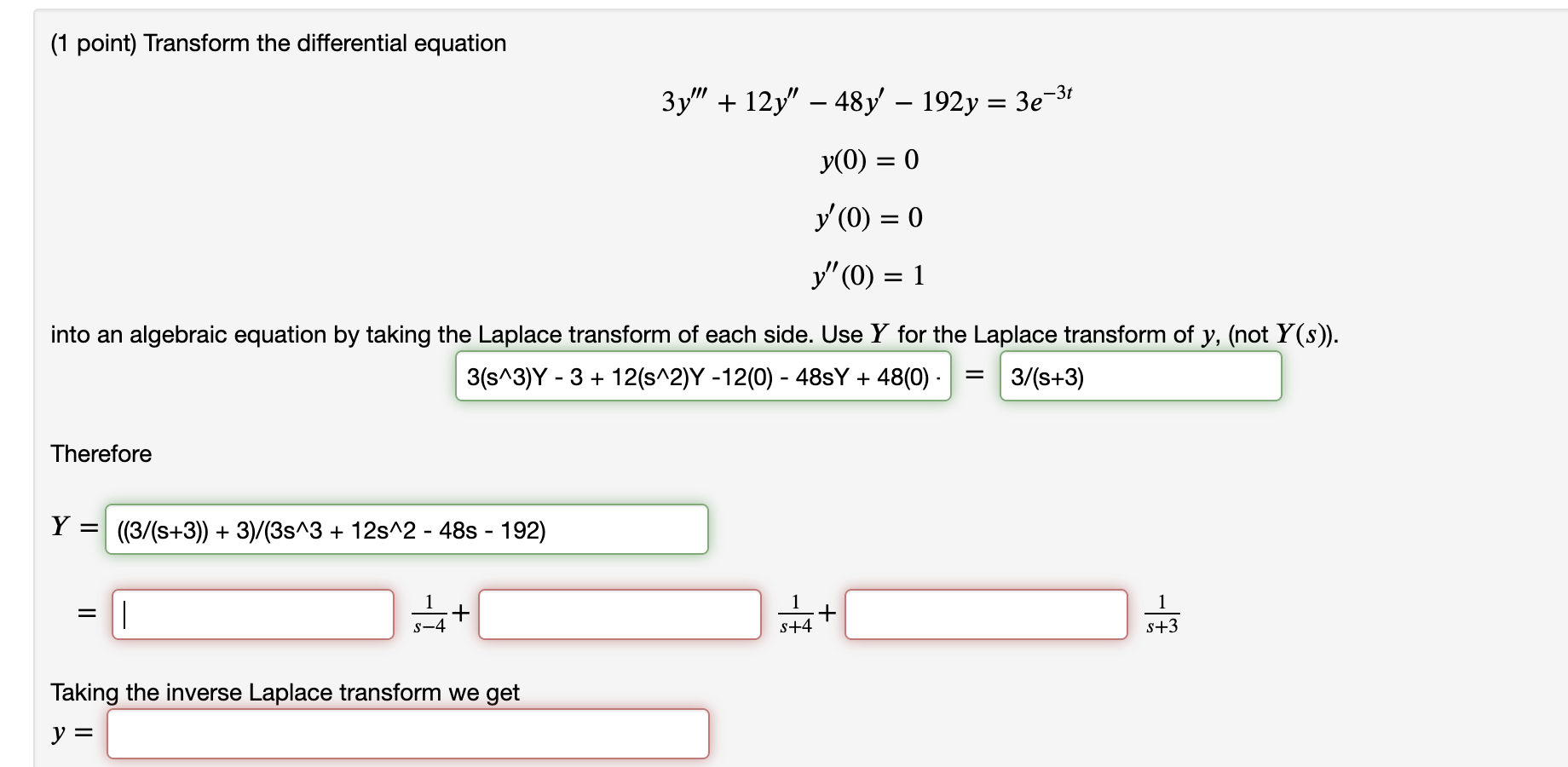 (1 point) Transform the differential equation | Chegg.com