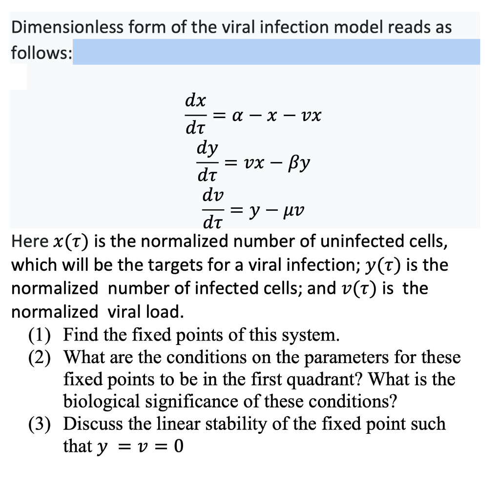 Solved Dimensionless form of the viral infection model reads | Chegg.com
