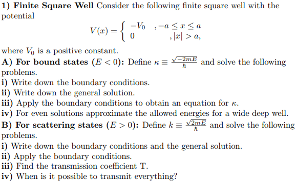 Solved Finite Square Well Consider the following finite | Chegg.com