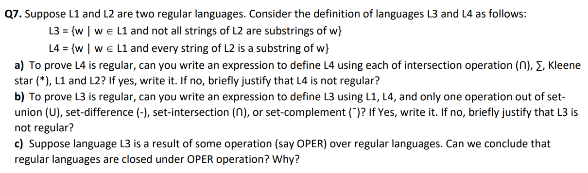 Solved Q7. ﻿Suppose L1 ﻿and L2 ﻿are two regular languages. | Chegg.com