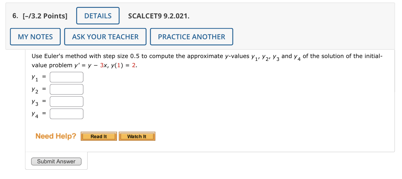 Solved -/3.2 Points] SCALCET9 9.2.021. Use Euler's method | Chegg.com