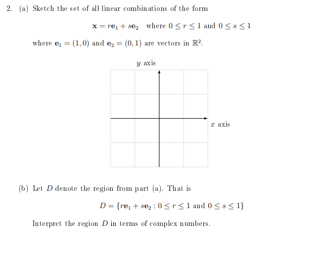 Solved 2. (a) Sketch the set of all linear combinations of | Chegg.com