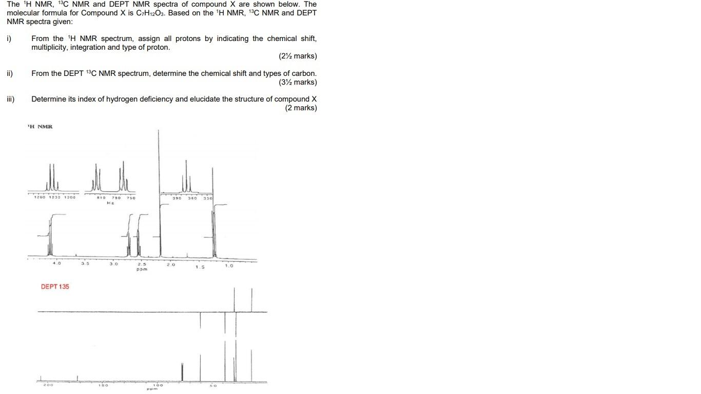 Solved The 'H NMR, 13C NMR and DEPT NMR spectra of compound | Chegg.com