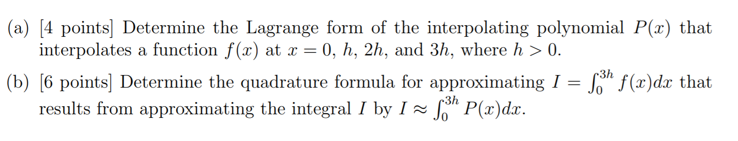 Solved (a) [4 points) Determine the Lagrange form of the | Chegg.com