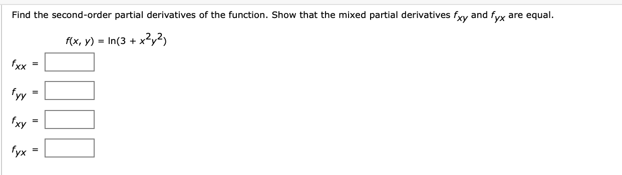 Solved Find The Second Order Partial Derivatives Of The