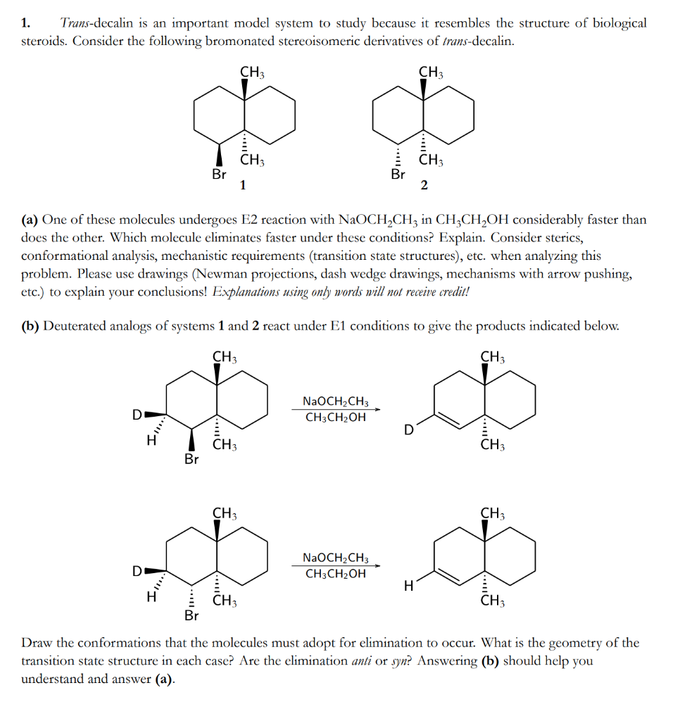 Solved 1. Trans-decalin is an important model system to | Chegg.com