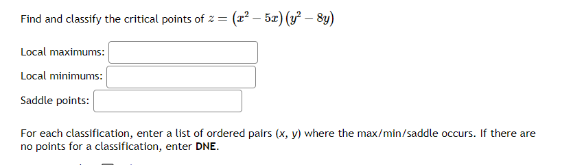 Solved Find and classify the critical points of | Chegg.com