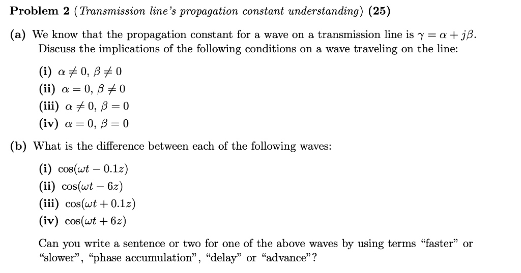 Solved Problem 2 (Transmission line's propagation constant | Chegg.com