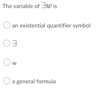 Solved The variable of Jw is O an existential quantifier | Chegg.com