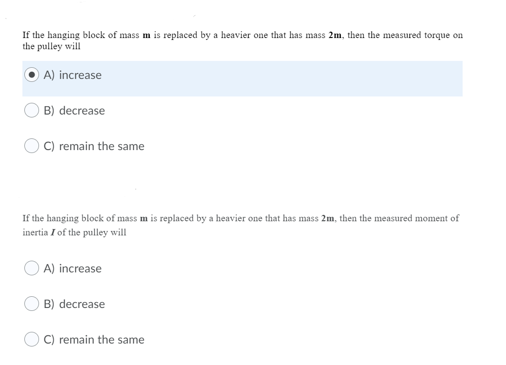 Solved If the hanging block of mass m is replaced by a | Chegg.com