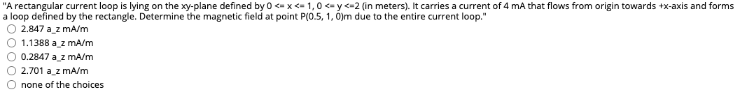 Solved "A rectangular current loop is lying on the xy-plane | Chegg.com