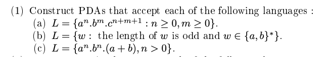 Solved (1) Construct PDAs that accept each of the following | Chegg.com