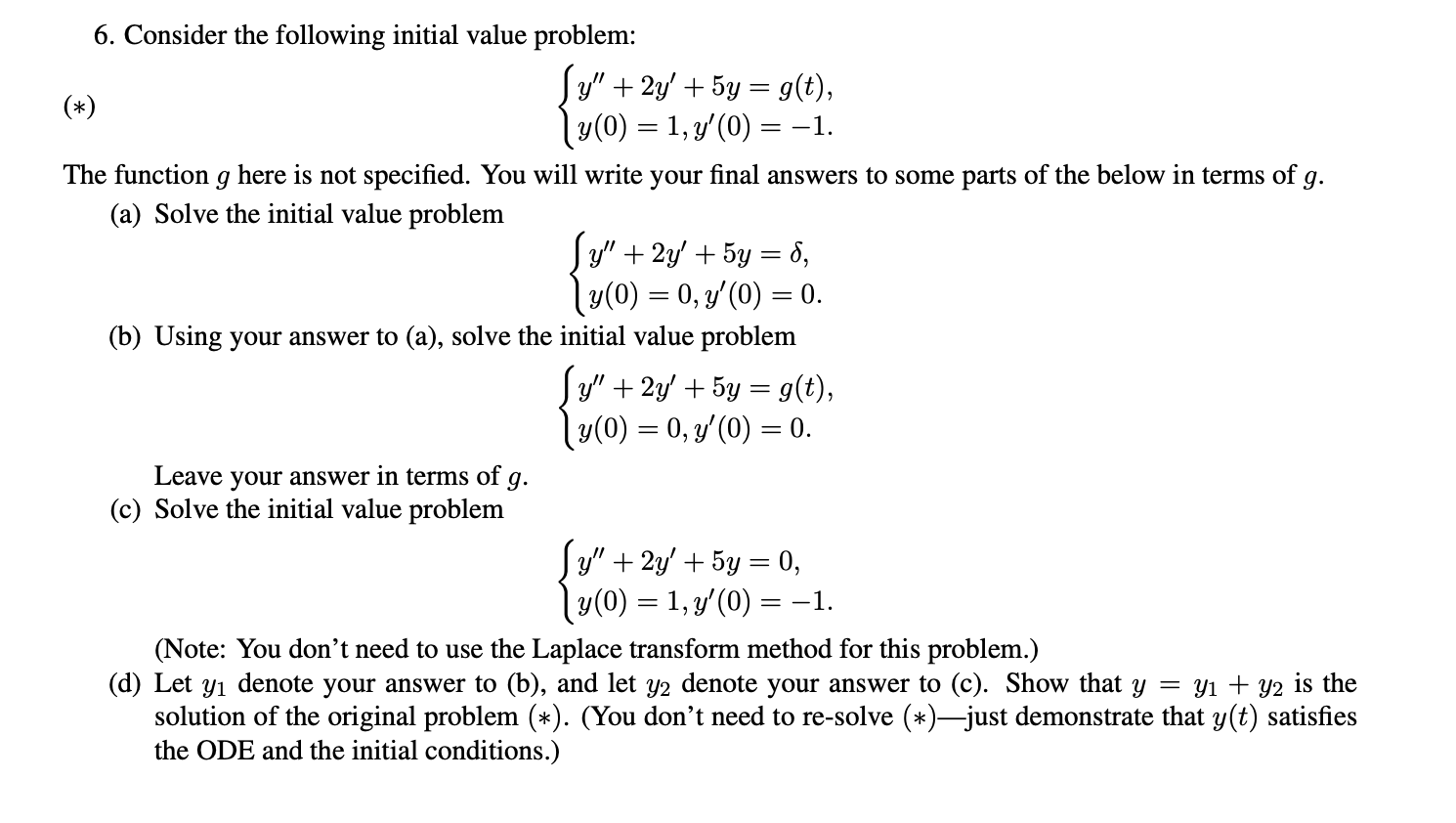 Solved 6. Consider the following initial value problem: | Chegg.com