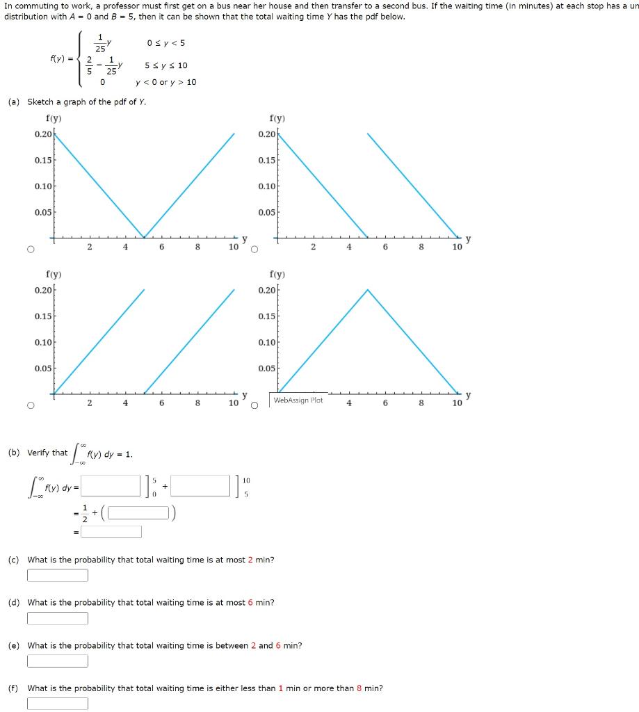 Solved In commuting to work, a professor must first get on a | Chegg.com