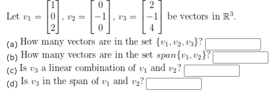 Solved W3 = U3 1 0 2 Let vi = 0, v2 = = -1 -1 be vectors in | Chegg.com