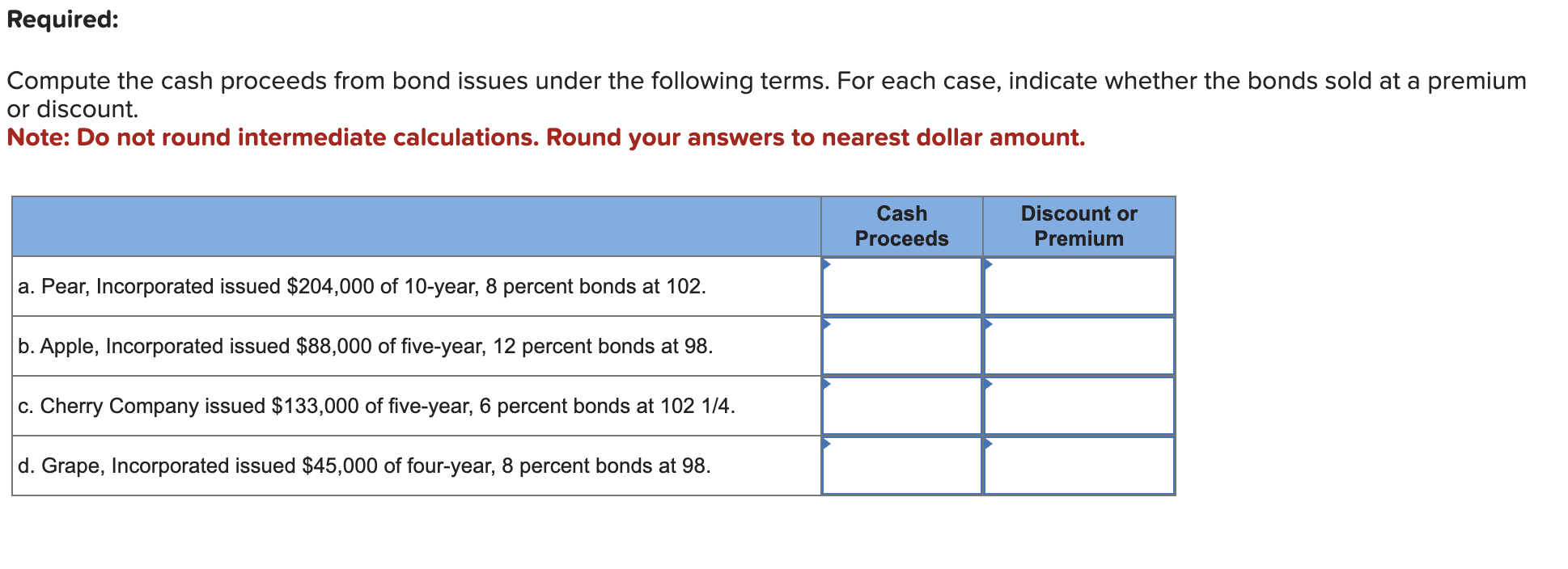 Solved Required:Compute the cash proceeds from bond issues | Chegg.com
