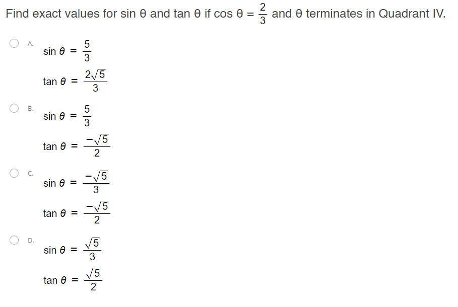Solved Find exact values for sinθ and tanθ if cosθ=32 and θ | Chegg.com