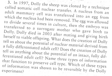 Solved 3. In 1997, Dolly the sheep was cloned by a technique | Chegg.com