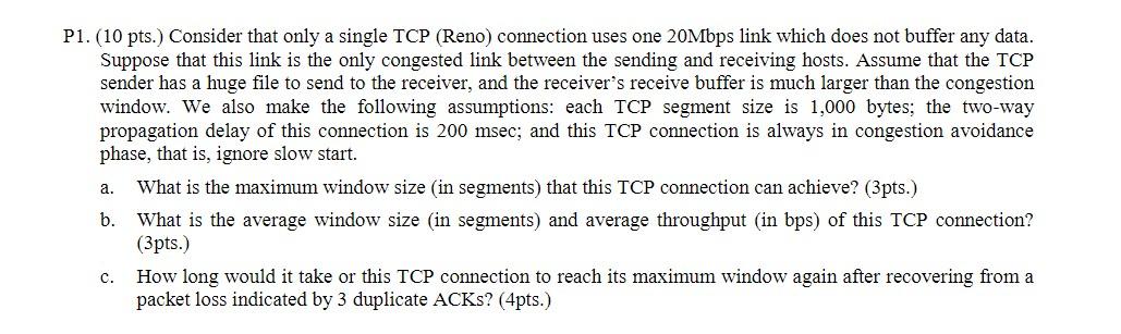 Solved P1. (10 pts.) Consider that only a single TCP (Reno) | Chegg.com