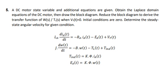 Solved 5. A DC motor state variable and additional equations | Chegg.com