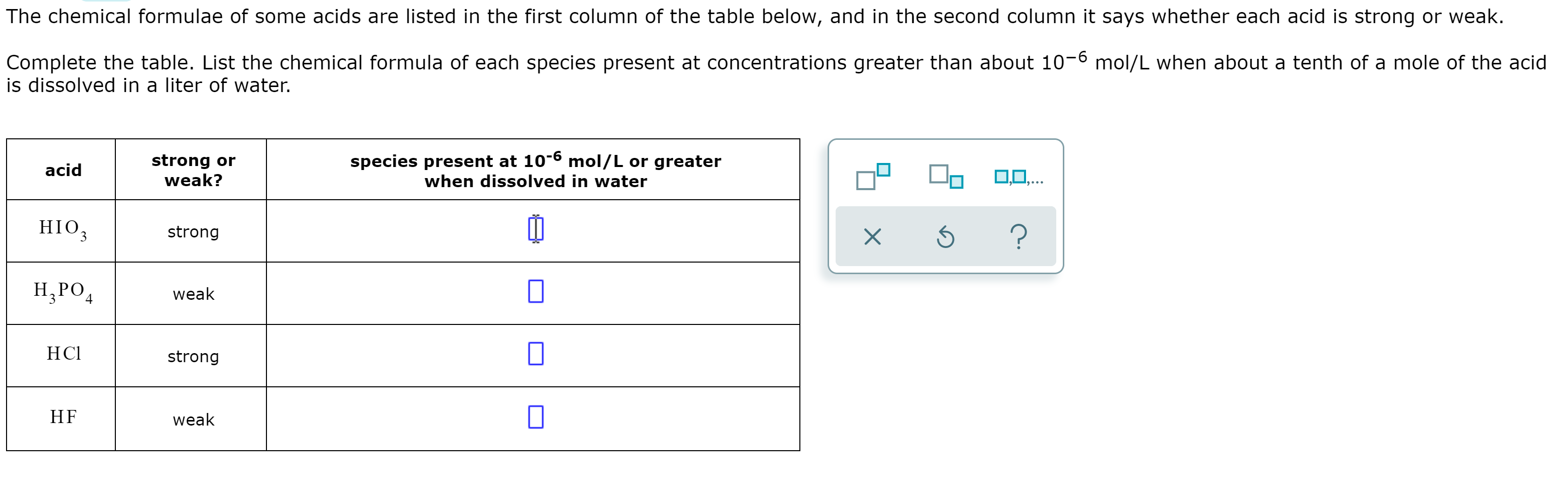 Solved The chemical formulae of some acids are listed in the | Chegg.com