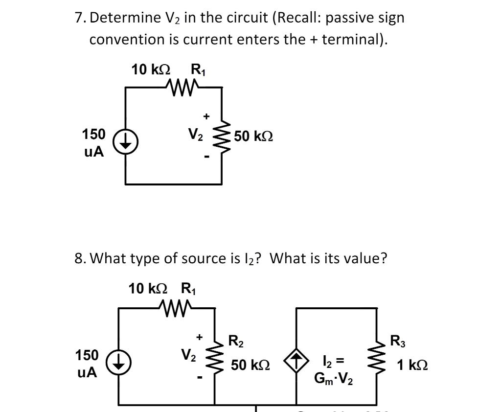 Solved 7. Determine V2 in the circuit (Recall: passive sign | Chegg.com
