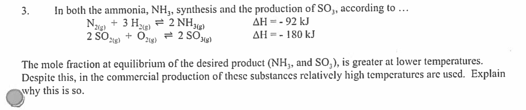 Solved 3. In both the ammonia, NH3, synthesis and the | Chegg.com