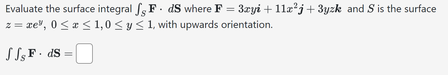 Solved Evaluate the surface integral ∫SF⋅dS where | Chegg.com
