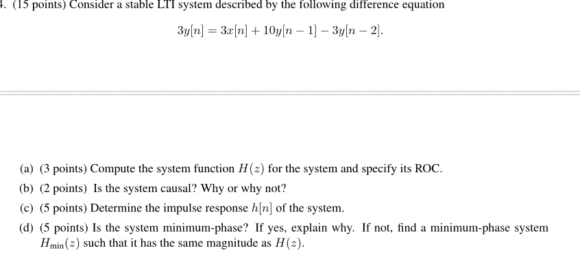 Solved (15 points) Consider a stable LTI system described by | Chegg.com