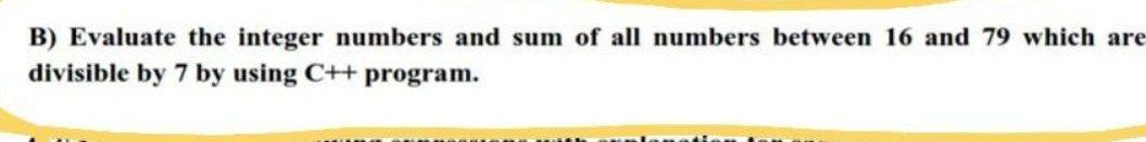 Solved B) Evaluate the integer numbers and sum of all | Chegg.com