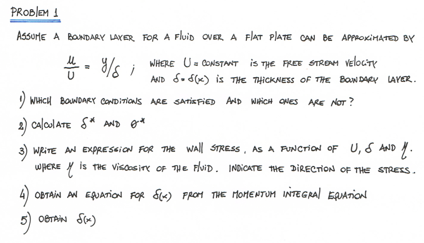 Solved PROBLEM 1 ASSUME A BONDARY LAYER FOR A Fluid OVER A | Chegg.com