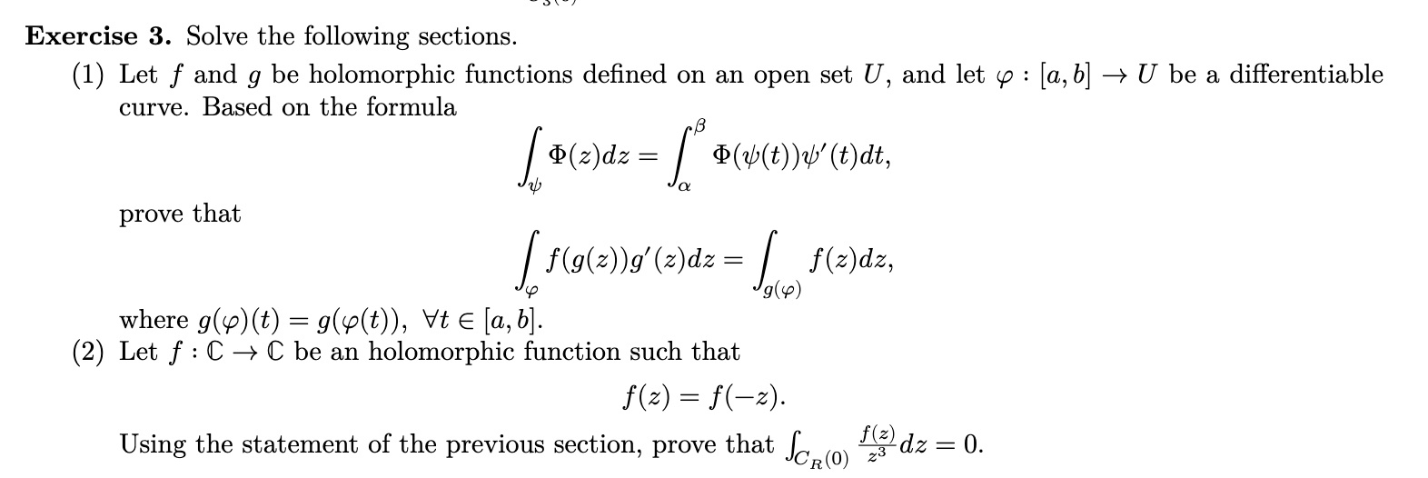 Solved Exercise 3. Solve the following sections. (1) Let f | Chegg.com