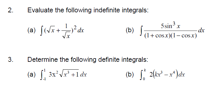 Solved 2. Evaluate the following indefinite integrals: (a) | Chegg.com