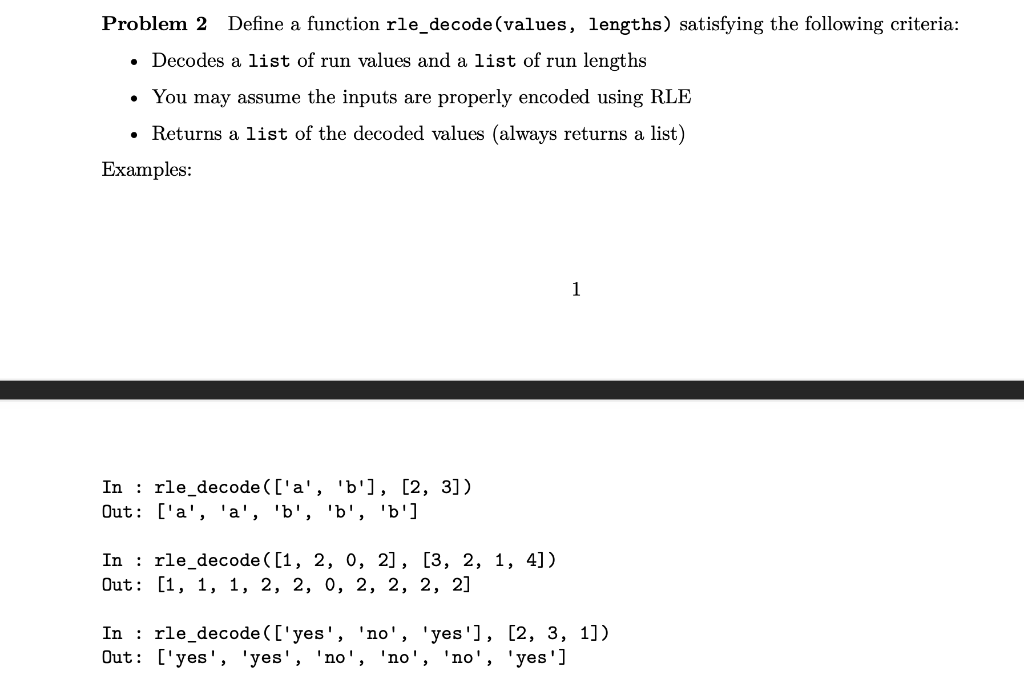 Solved Problem 2 Define a function rle_decode(values, | Chegg.com