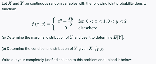 Solved Let X and Y be continuous random variables with the | Chegg.com