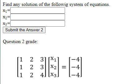 Solved Find any solution of the followig system of | Chegg.com