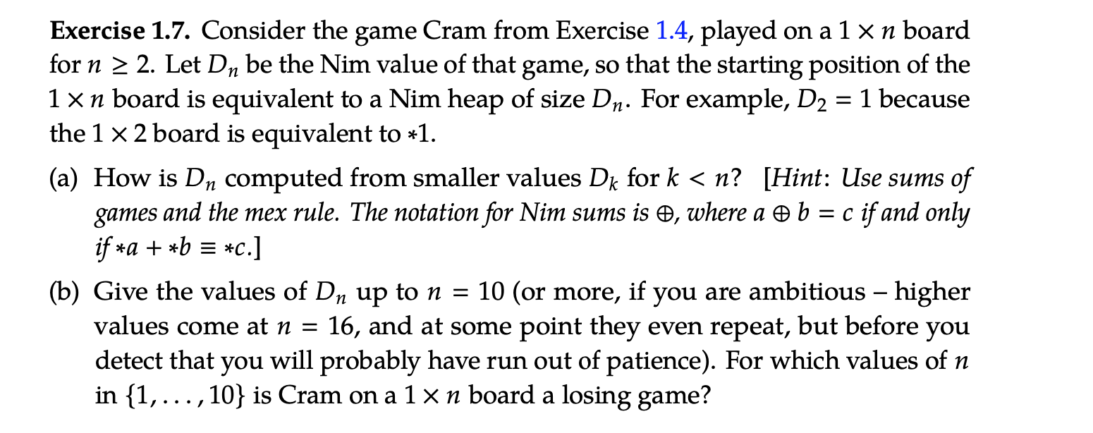 Exercise 1.4. The impartial game Cram is played on a | Chegg.com