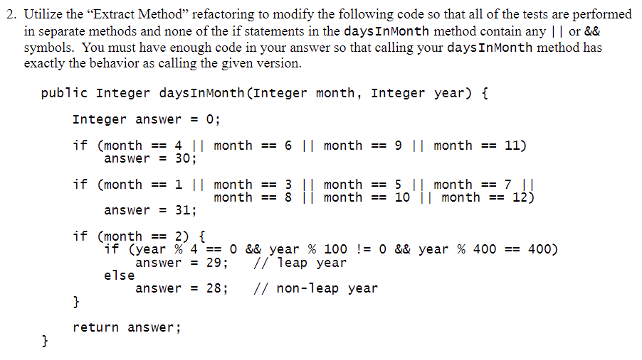 Solved Utilize The Extract Method Refactoring To Modify 