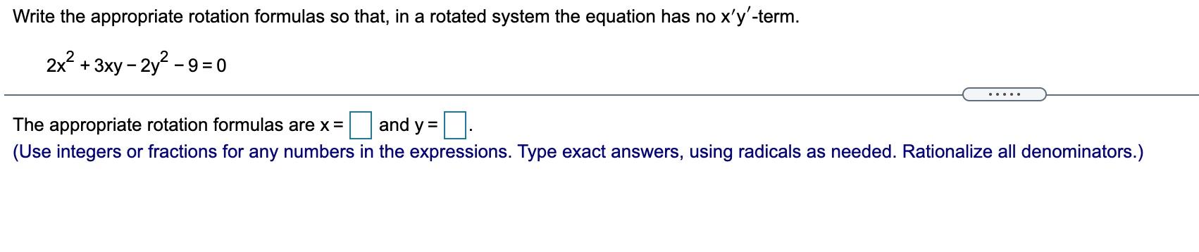Solved Write the appropriate rotation formulas so that, in a | Chegg.com
